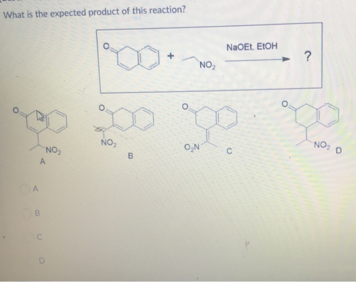 Solved What is the expected product of this reaction? NaOEt. | Chegg.com
