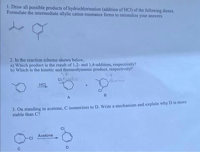 Solved 1. Draw all possible products of hydrochlorination | Chegg.com