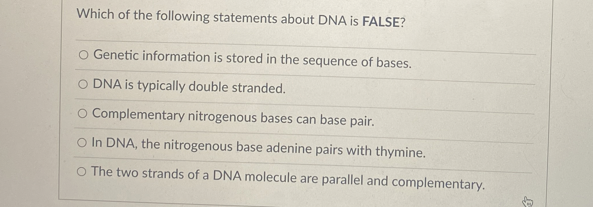 Solved Which of the following statements about DNA is | Chegg.com