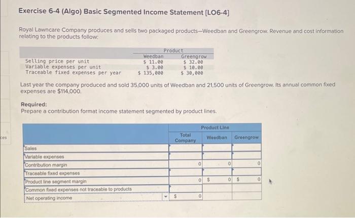 Solved Exercise 6-4 (Algo) Basic Segmented Income Statement | Chegg.com