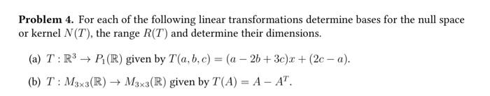 Solved Problem 4. For each of the following linear | Chegg.com