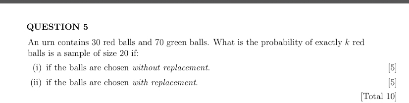 Solved QUESTION 5An urn contains 30 ﻿red balls and 70 ﻿green | Chegg.com