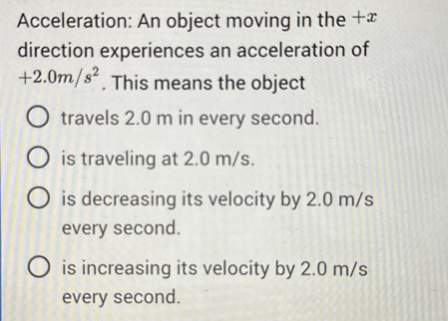Solved Acceleration An Object Moving In The X ﻿direction