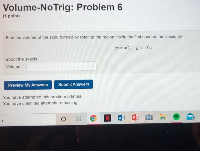 Solved Volume-No Trig: Problem 6 (1 point) Find the volume | Chegg.com
