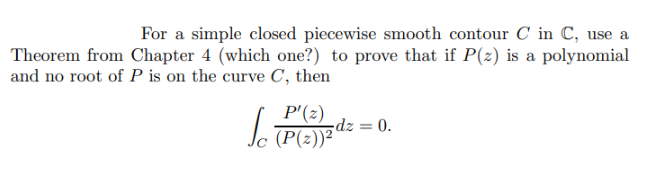 Solved For a simple closed piecewise smooth contour C ﻿in C, | Chegg.com