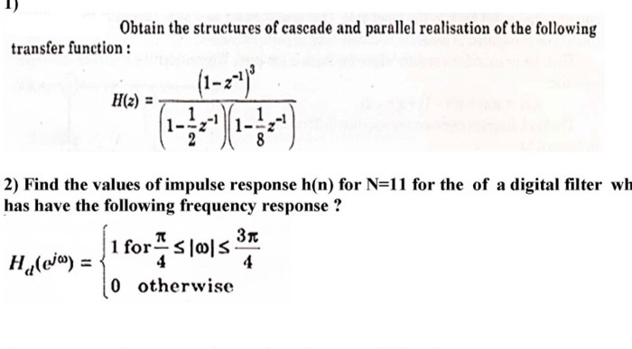 Solved Obtain the structures of cascade and parallel | Chegg.com