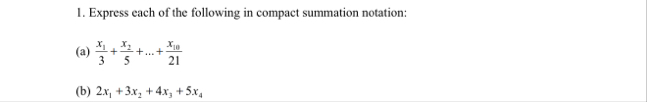 Solved Express each of the following in compact summation | Chegg.com