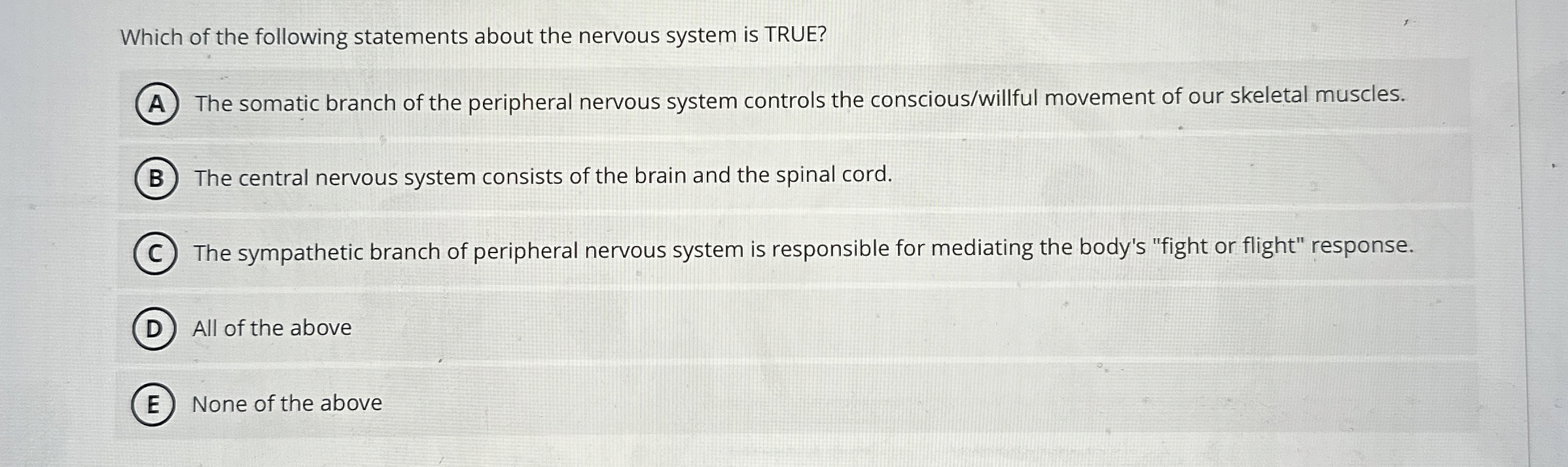 High Quality SOLUTION Which of the following statements about the nervous | Chegg.com