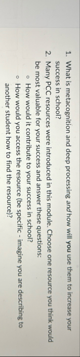 Solved What is metacognition and deep processing and how | Chegg.com