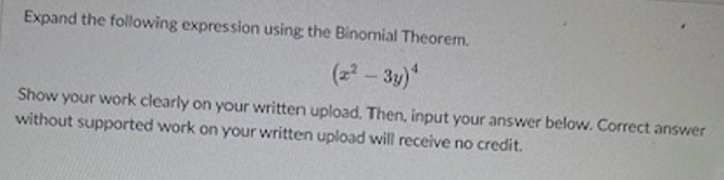 Solved Expand the following expression using the Binomial | Chegg.com