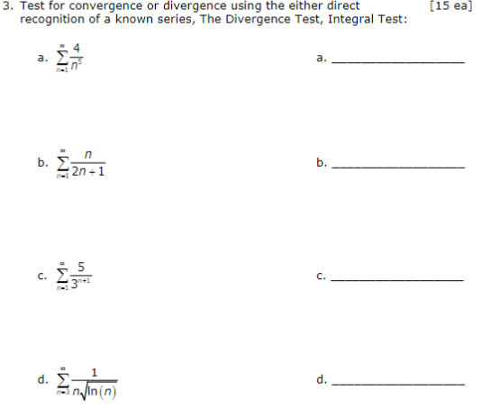 Solved Test for convergence or divergence using the either | Chegg.com