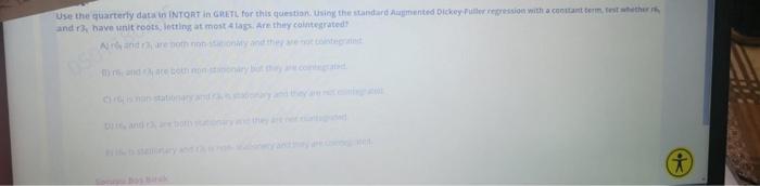 Solved Use the quarterly data in INTQRT in GRETL for this | Chegg.com