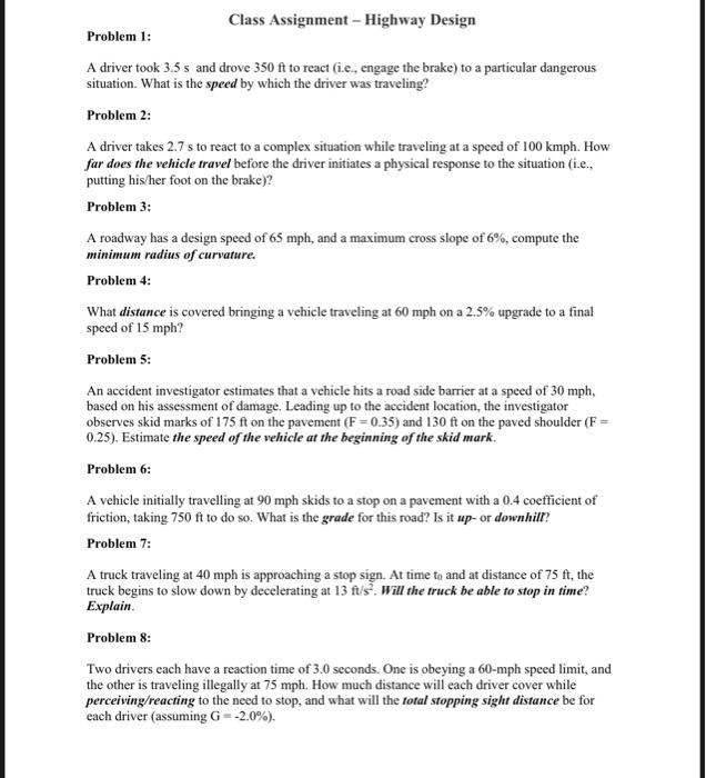 Solved Class Assignment - Highway Design Problem 1: A driver | Chegg.com