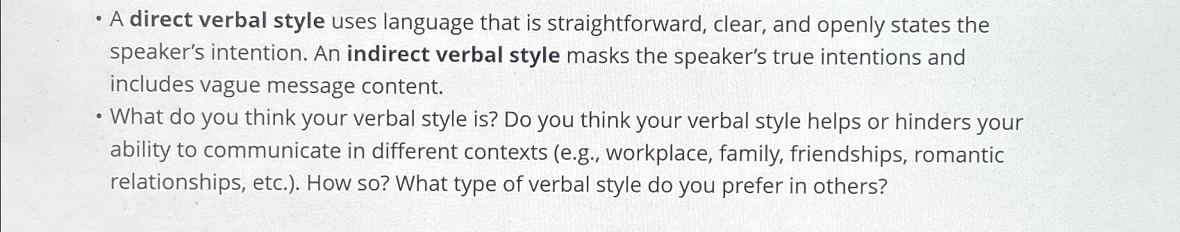 Solved A direct verbal style uses language that is | Chegg.com