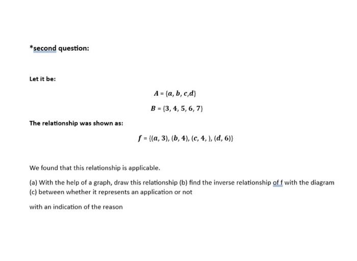 Solved *second question: Let it be: A={a,b,c,d}B={3,4,5,6,7} | Chegg.com