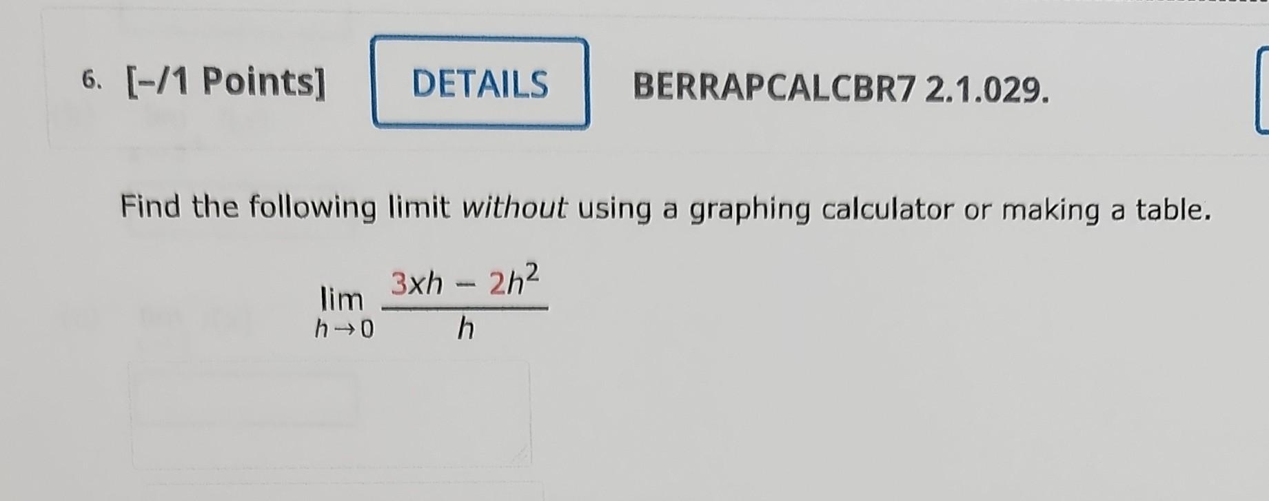 Solved 6. [-/1 Points] BERRAPCALCBR7 2.1.029. Find the | Chegg.com