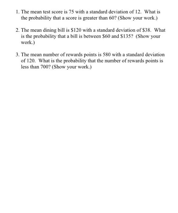 Solved 1. The mean test score is 75 with a standard | Chegg.com