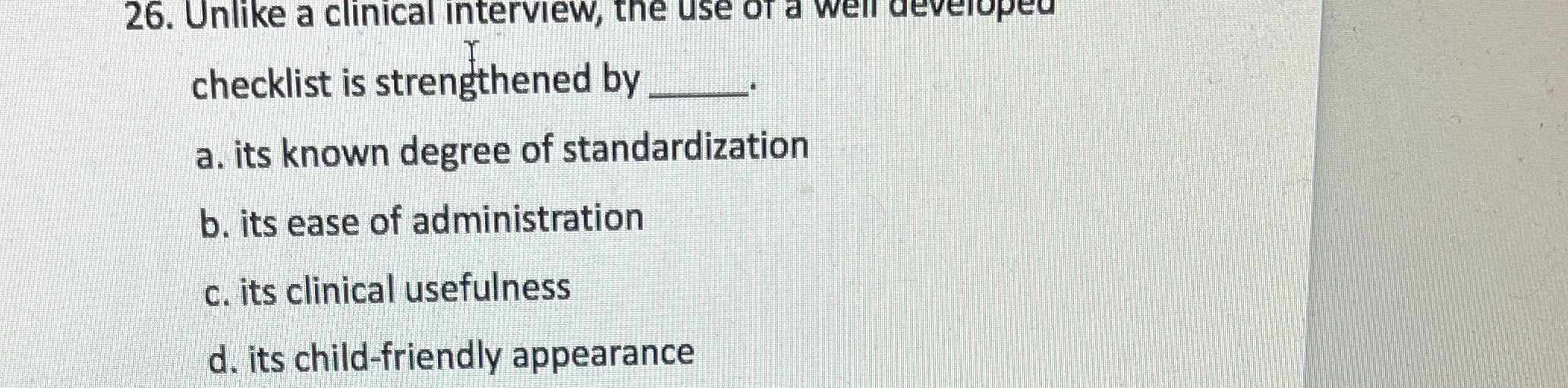 Solved checklist is strengthened bya. ﻿its known degree of | Chegg.com
