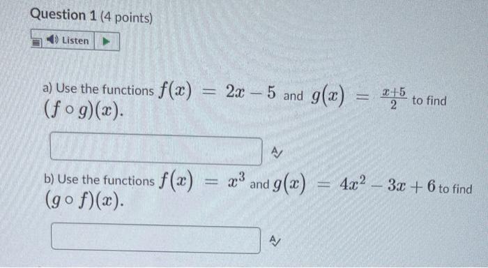 Solved a) Use the functions f(x)=2x−5 and g(x)=2x+5 to find | Chegg.com