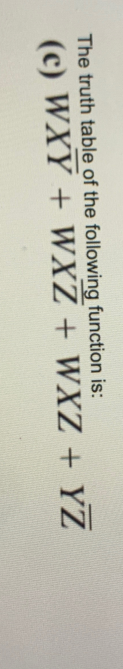 Solved The truth table of the following function | Chegg.com