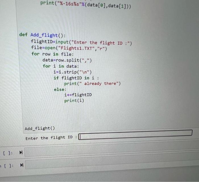 Solved Add a new flightRequesting the user to enter the | Chegg.com