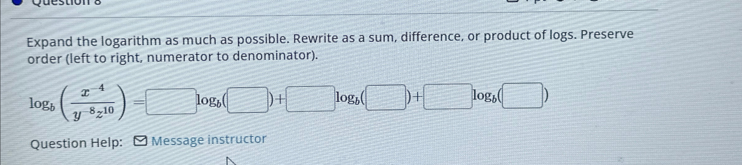 Solved Expand the logarithm as much as possible. Rewrite as | Chegg.com