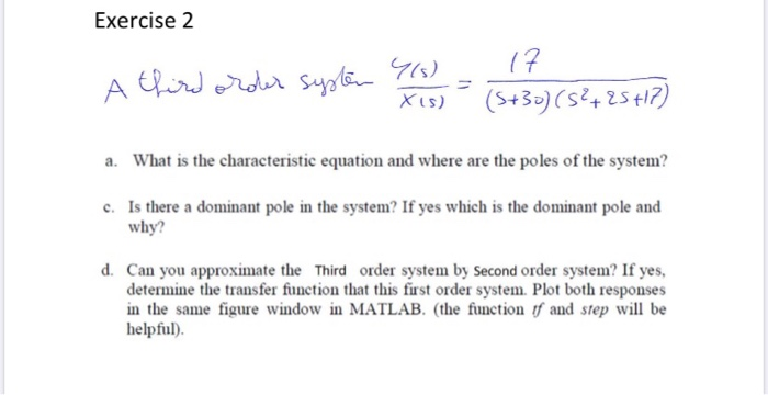 Solved Exercise 2 A third order syster x = (+30) (S? 25 +17) | Chegg.com