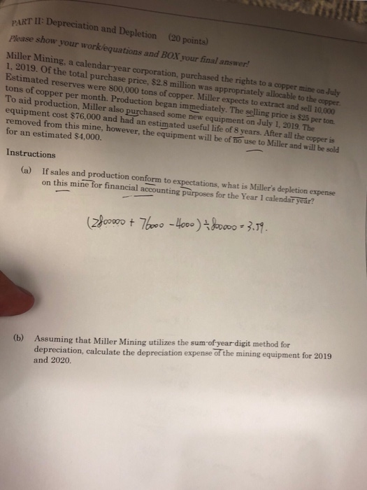 Solved PART II: Depreciation and Depletion (20 points) | Chegg.com
