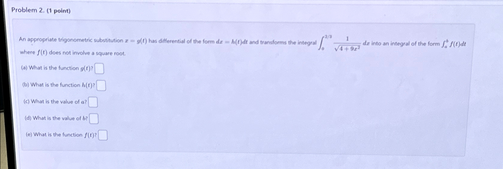 Solved Problem 2. (1 point)\\nAn appropriate trigonometric | Chegg.com
