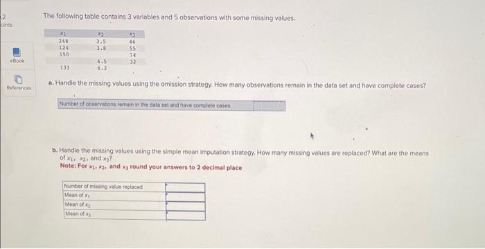 Solved The following table contains 3 variables and 5 | Chegg.com