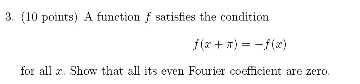 Solved (10 ﻿points) ﻿A function f ﻿satisfies the | Chegg.com