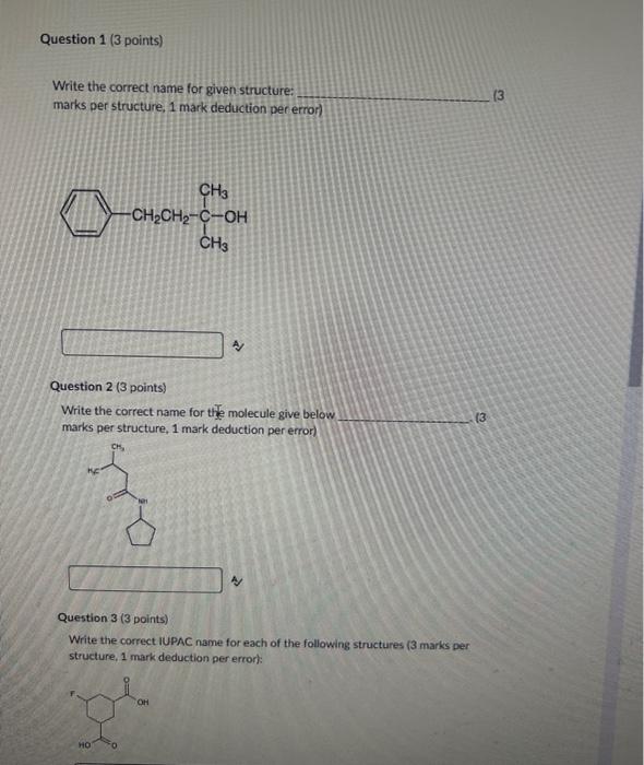 [Solved]: Quickly Please Write the correct name for given st