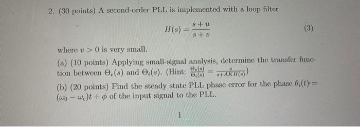 Solved 2. (30 points) A second-order PLL is implemented with | Chegg.com