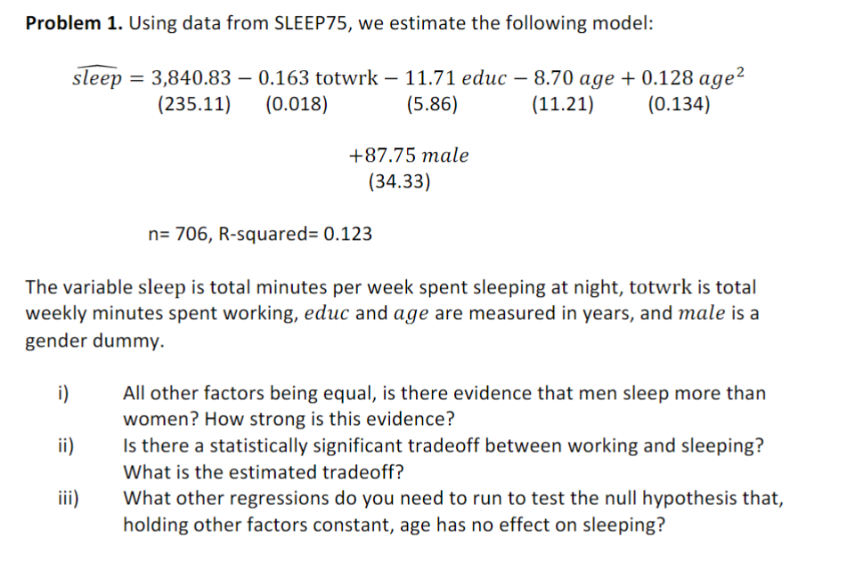 Solved Problem 1. ﻿Using data from SLEEP75, ﻿we estimate the | Chegg.com