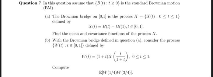 Solved (a) The Brownian bridge on \\( [0,1] \\) is the | Chegg.com
