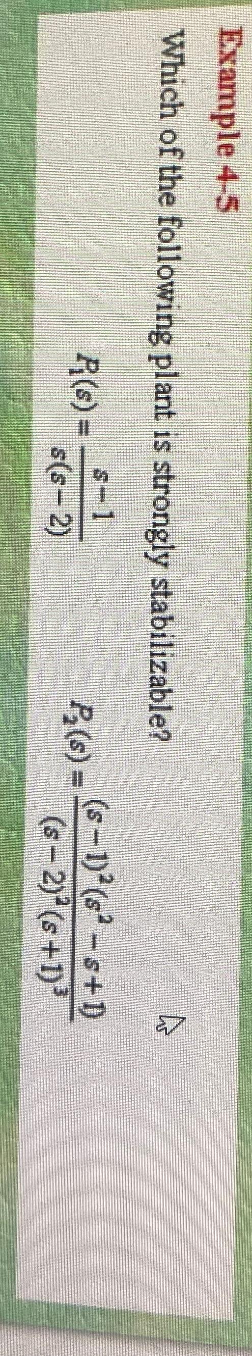 Solved Example 4-5Which of the following plant is strongly | Chegg.com
