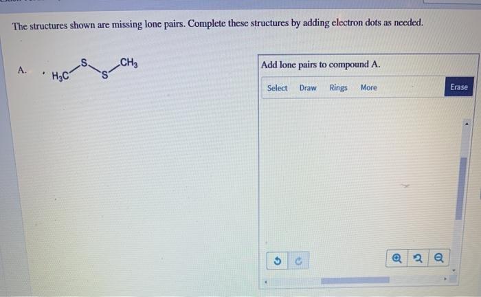 Solved The structures shown are missing lone pairs. Complete | Chegg.com