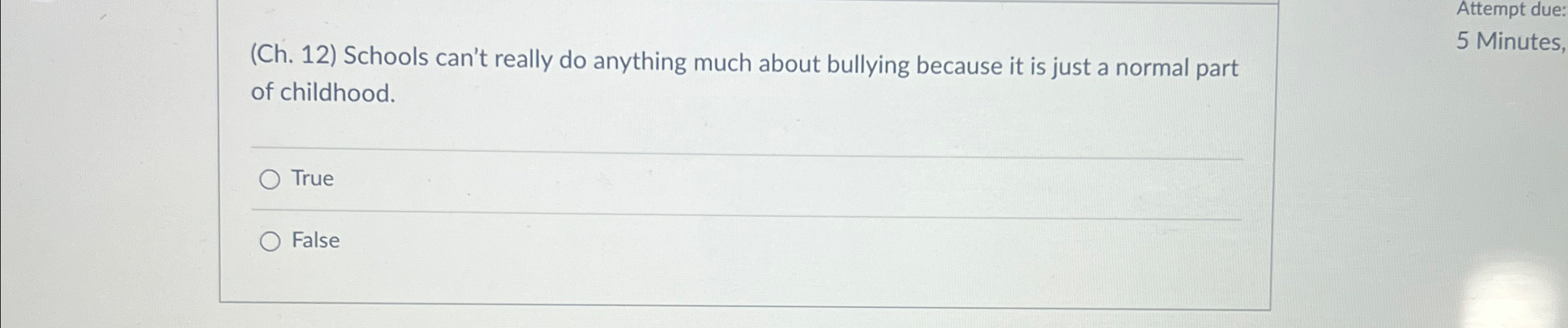 Solved (Ch. 12) ﻿Schools can't really do anything much about | Chegg.com