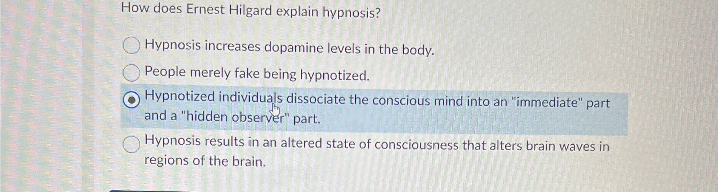 Solved How does Ernest Hilgard explain hypnosis?Hypnosis | Chegg.com