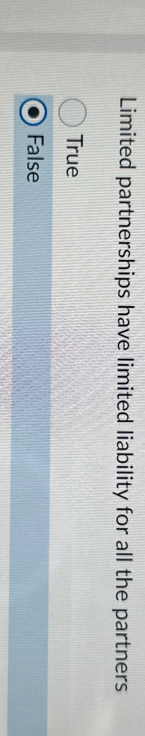 Solved Limited partnerships have limited liability for all | Chegg.com