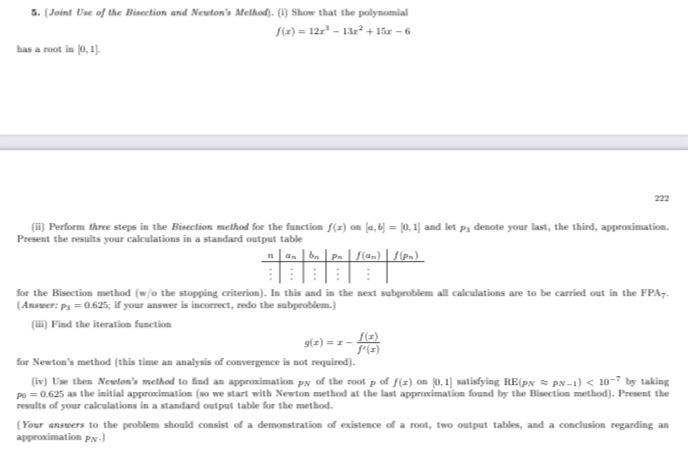 Solved 5. (Joint Use of the Bisection and Newton's Method). | Chegg.com