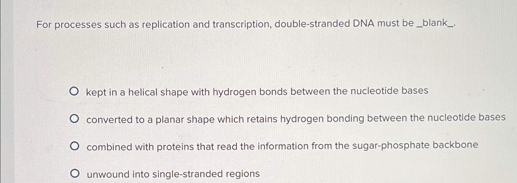Solved For processes such as replication and transcription, | Chegg.com