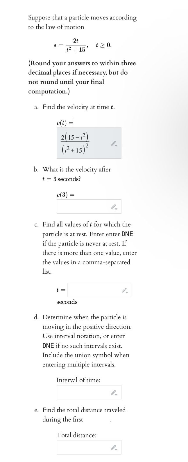 Solved Suppose that a particle moves according to the law of | Chegg.com