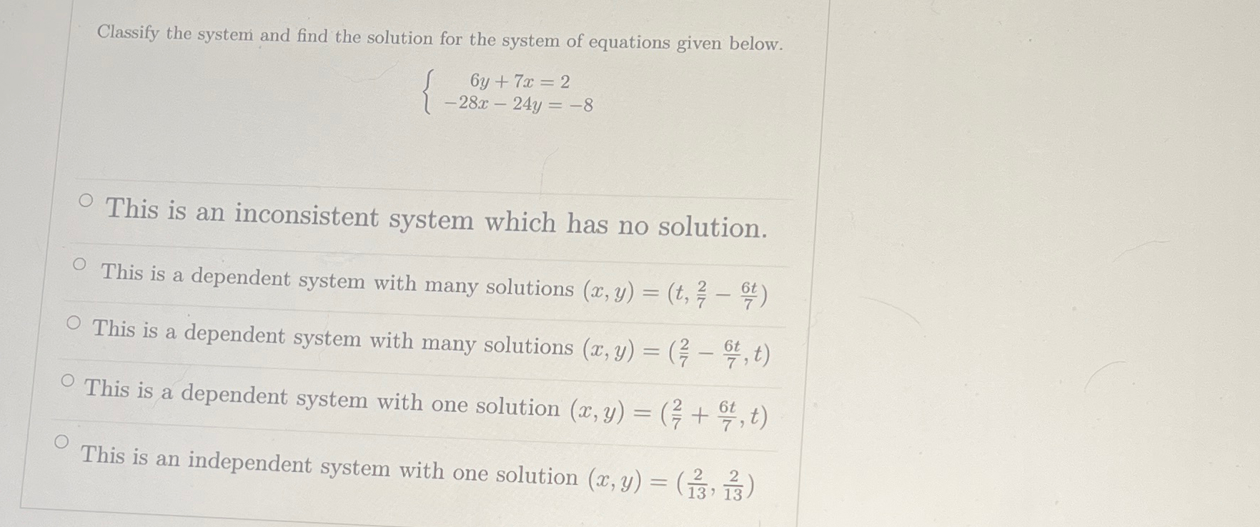 Solved Classify the system and find the solution for the | Chegg.com