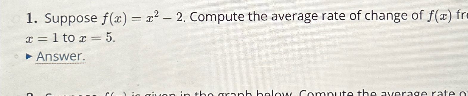 Solved Suppose f(x)=x2-2. ﻿Compute the average rate of | Chegg.com