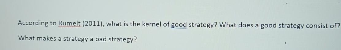 Solved According to Rumelt (2011), ﻿what is the kernel of | Chegg.com