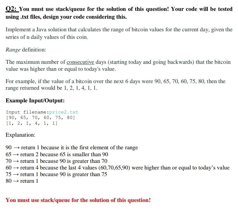 Solved Q2: You must use stack/queue for the solution of this | Chegg.com