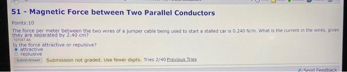 Solved 51 - Magnetic Force between Two Parallel Conductors | Chegg.com