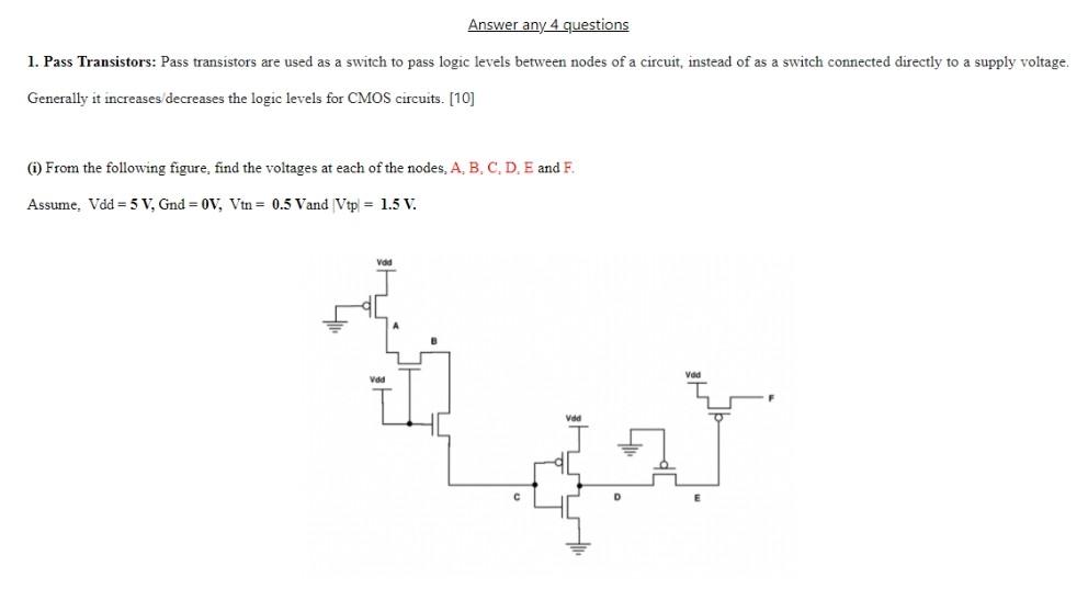 Solved Answer any 4 questions 1. Pass Transistors: Pass | Chegg.com