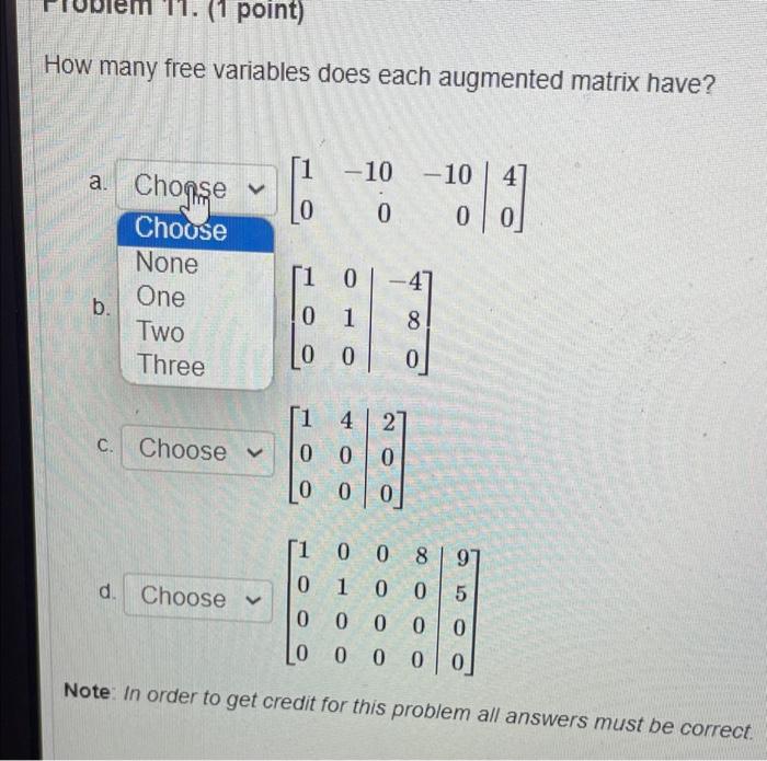 Solved (1 point) How many free variables does each augmented | Chegg.com